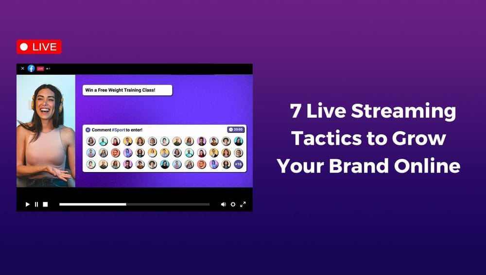 Grow Your Brand with Live Streaming: Proven Tips for Creators