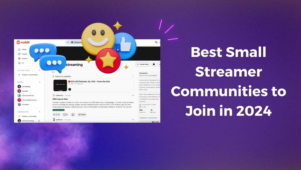 Best Small Streamer Communities to Join in 2024🔝