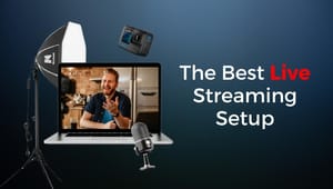 The Ultimate Live Streaming Setup Guide for Beginners